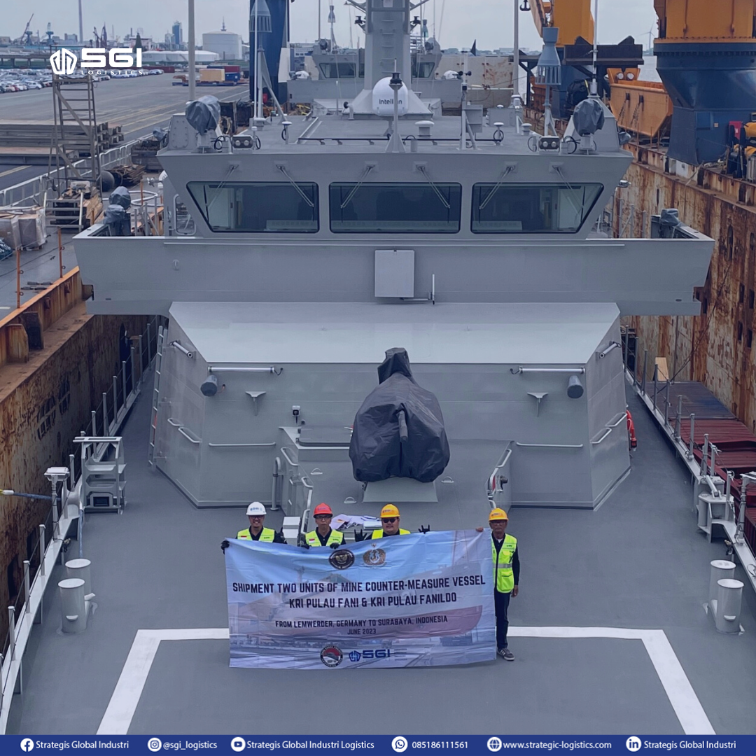 SGI Logistics: Pengiriman KRI Pulau Fani 731 dan KRI Pulau Fanildo 732 ...